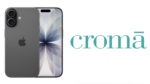 Croma Announces iPhone 17 Offers Across Stores and Online Platforms